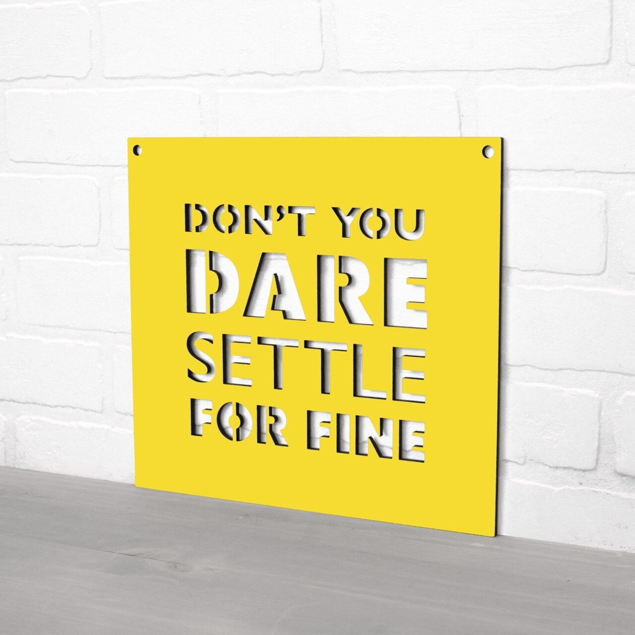 Spunky Fluff Dont You Dare Settle For Fine Quote Sign | Michaels Spunky Fluff Dont You Dare Settle For Fine Quote Sign | Michaels
